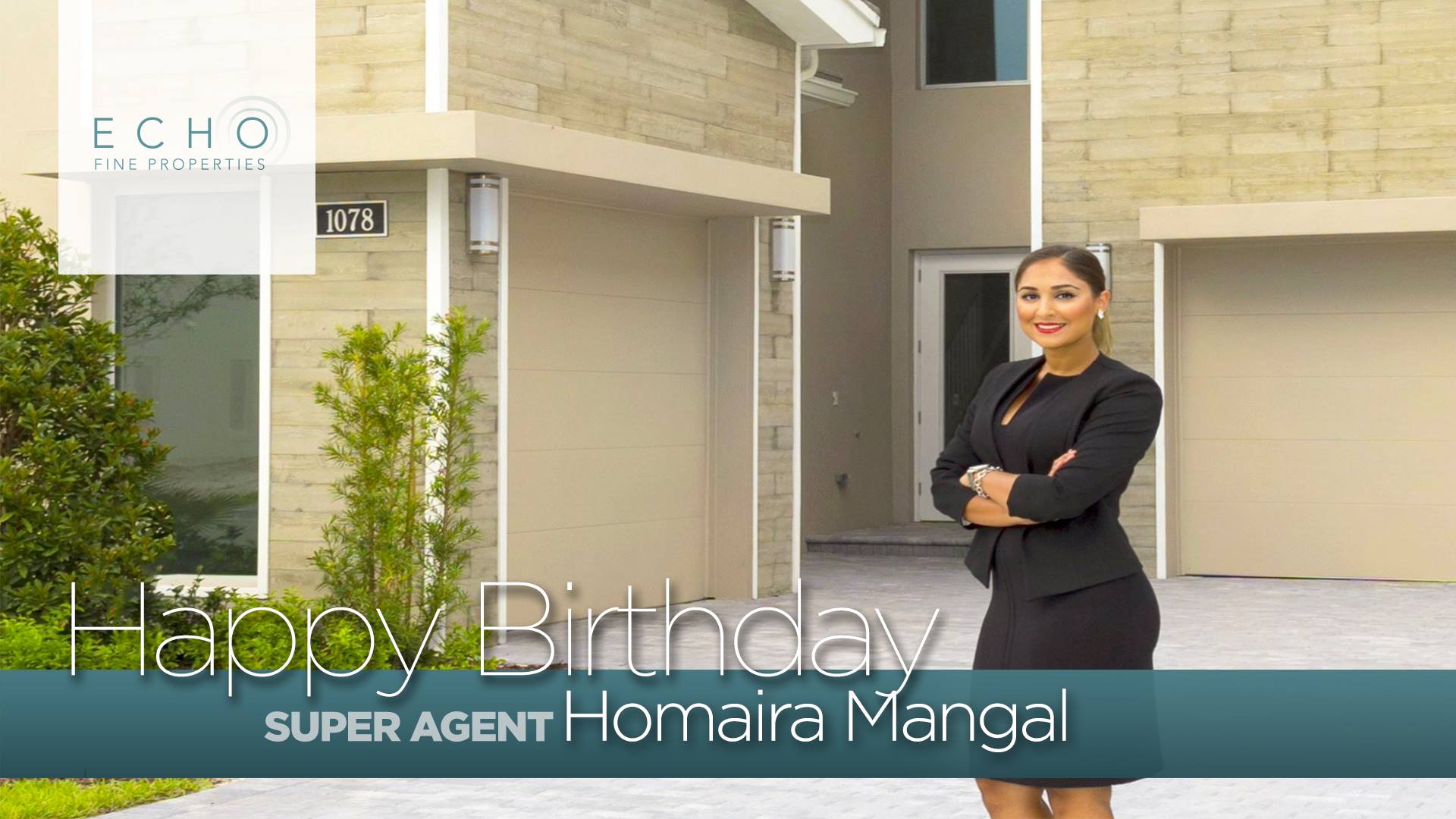 Happy Birthday Homaira! - Echo Fine Properties