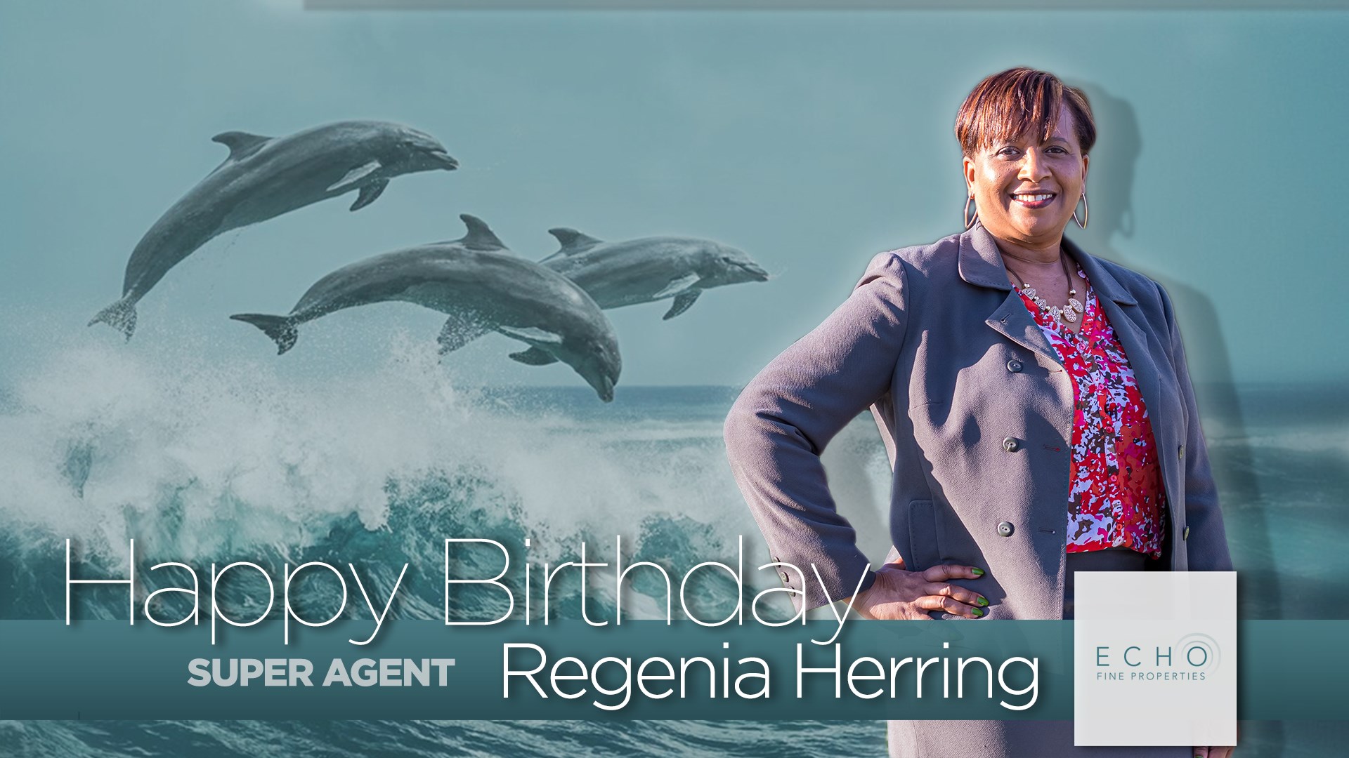 HAPPY BIRTHDAY REGENIA! - Echo Fine Properties
