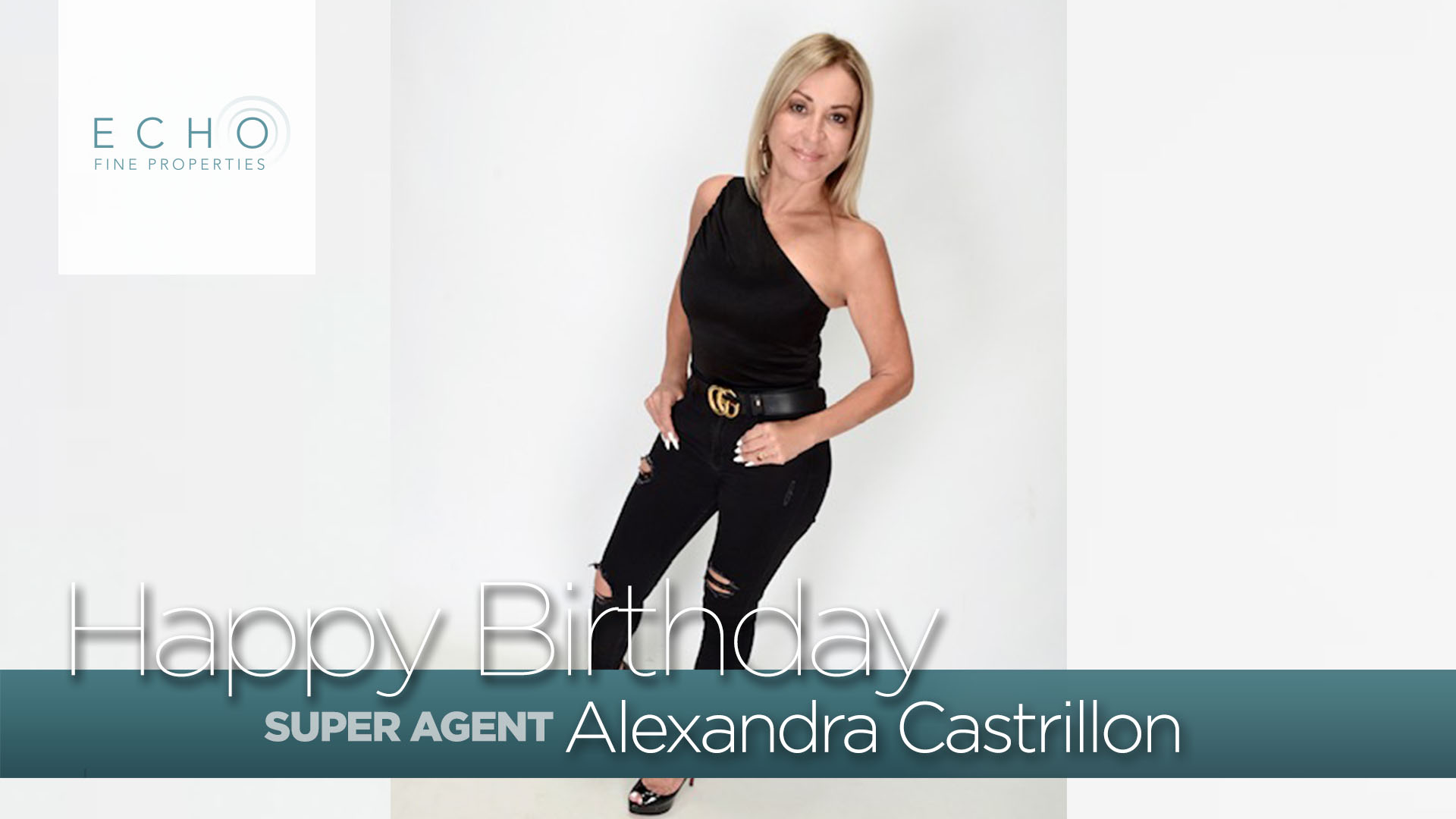 HAPPY BIRTHDAY ALEXANDRA! Echo Fine Properties